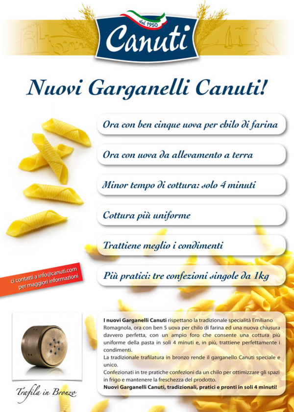 Nuovi garganelli canuti si aggiungono alla gamma dei nostri prodotti